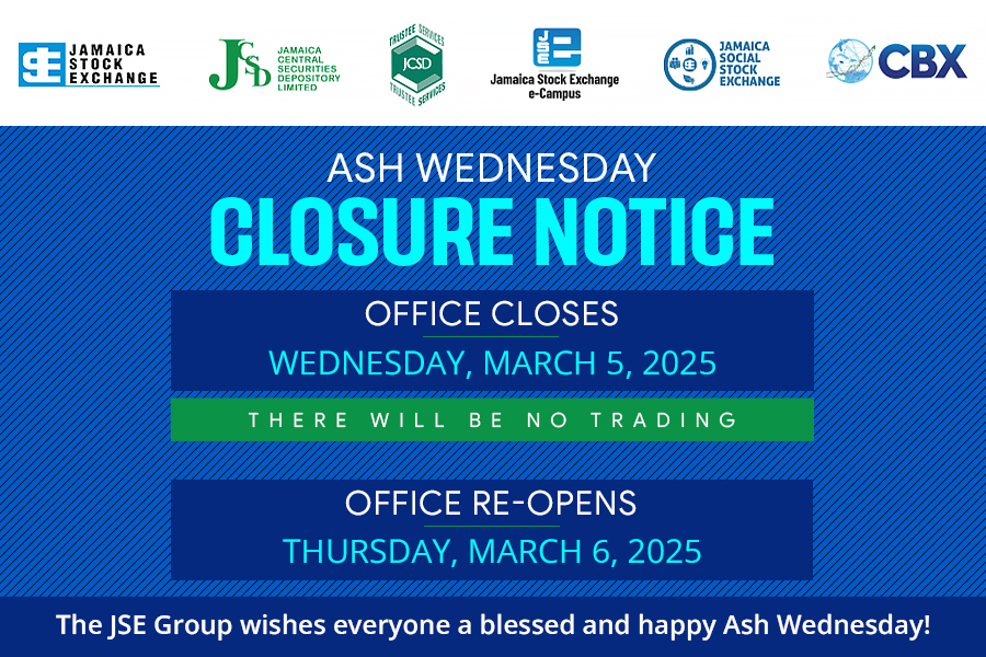 Ash Wednesday Closure Notice - JSE Group | Jamaica Stock Exchange