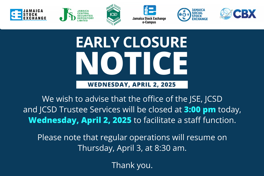 JSE Advises of Early Closure on Wednesday, April 2, 2025 at 3:00 p.m ...